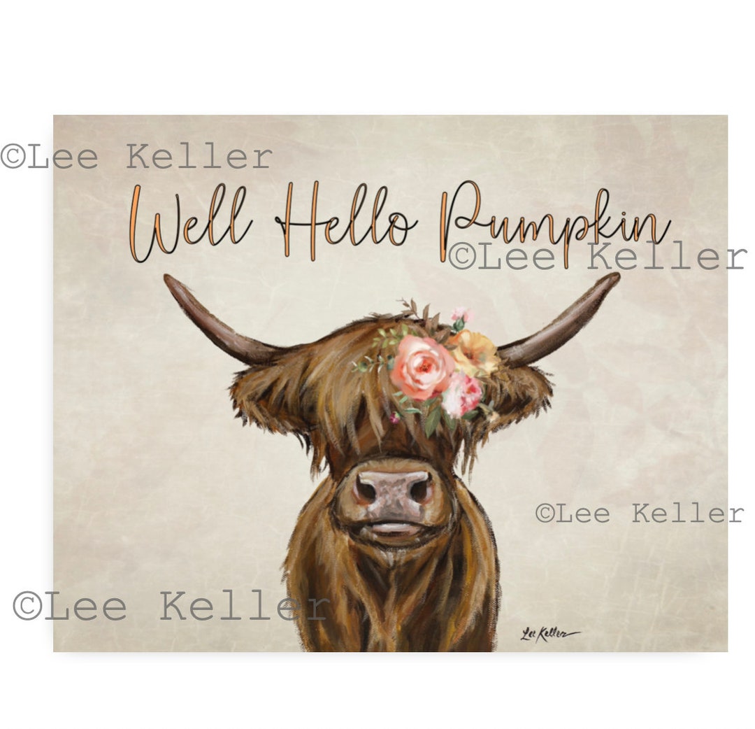 Fall Highland Cow Art Print, Hello Pumpkin Highland Cow, Fall Highland ...