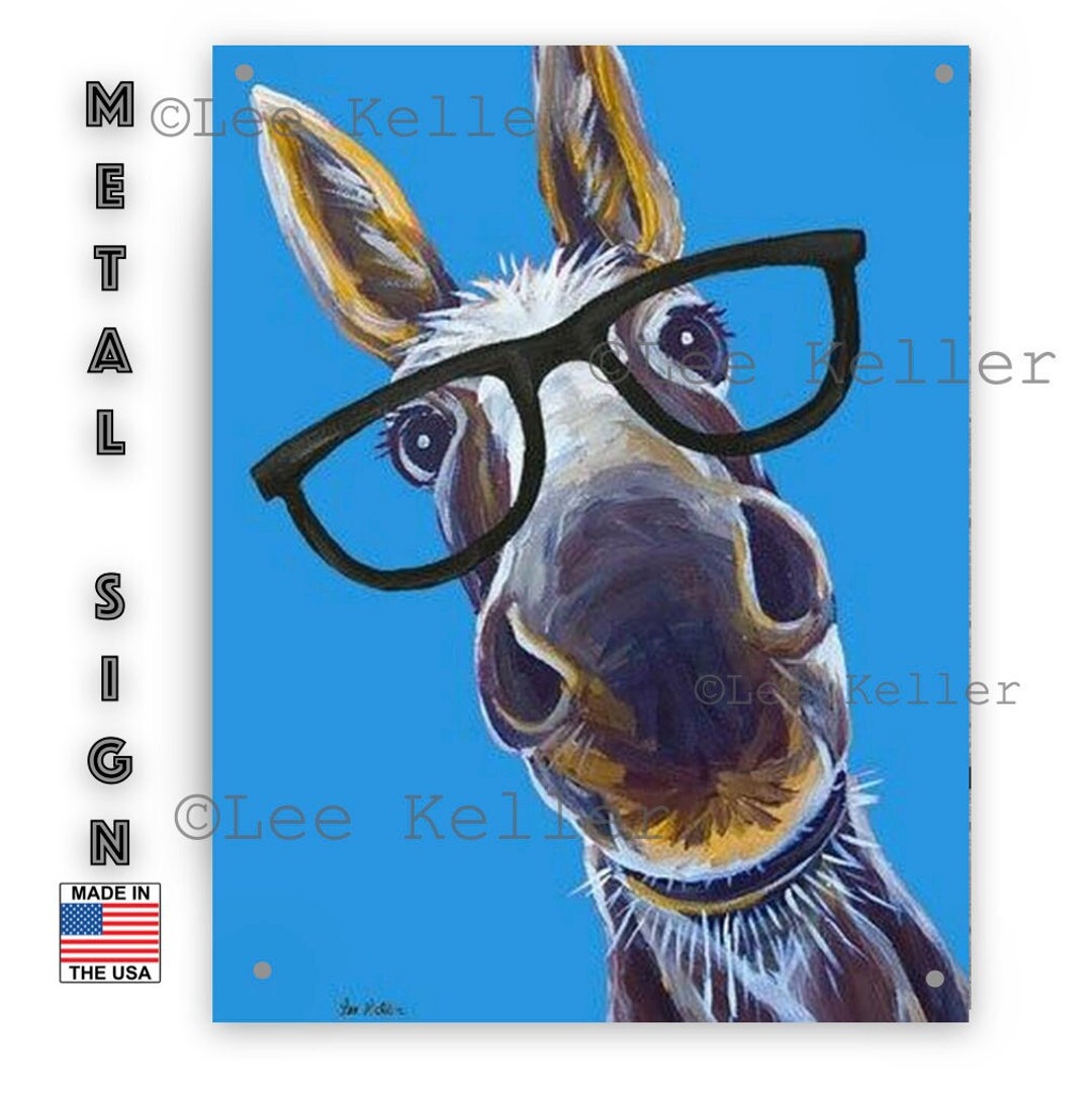Donkey Tin Sign - Farmhouse Donkey Metal Sign - Donkey Glasses Sign ...