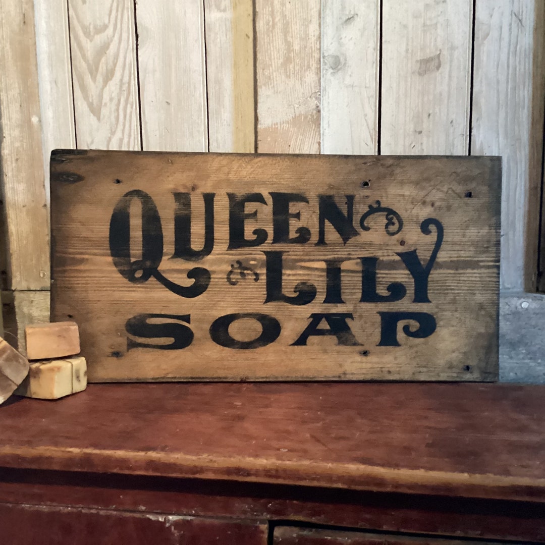 Queen Lily Soap Sign - Etsy