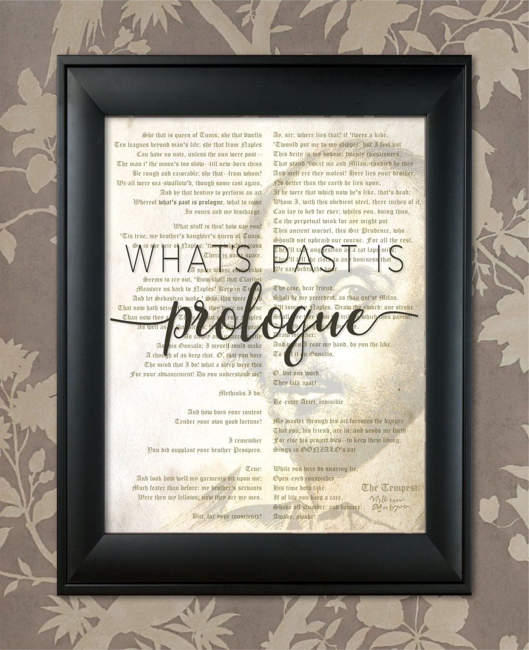 William Shakespeare, the Tempest, Quote, What's Past is Prologue ...