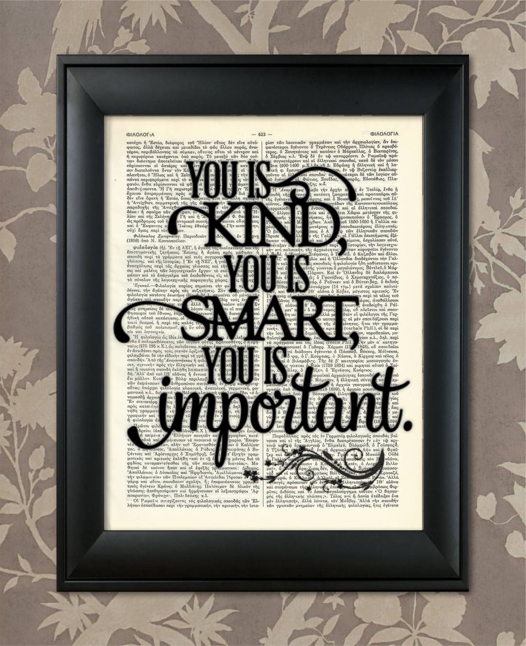 You is Kind, You is Smart, You is Important, Motivating Print ...