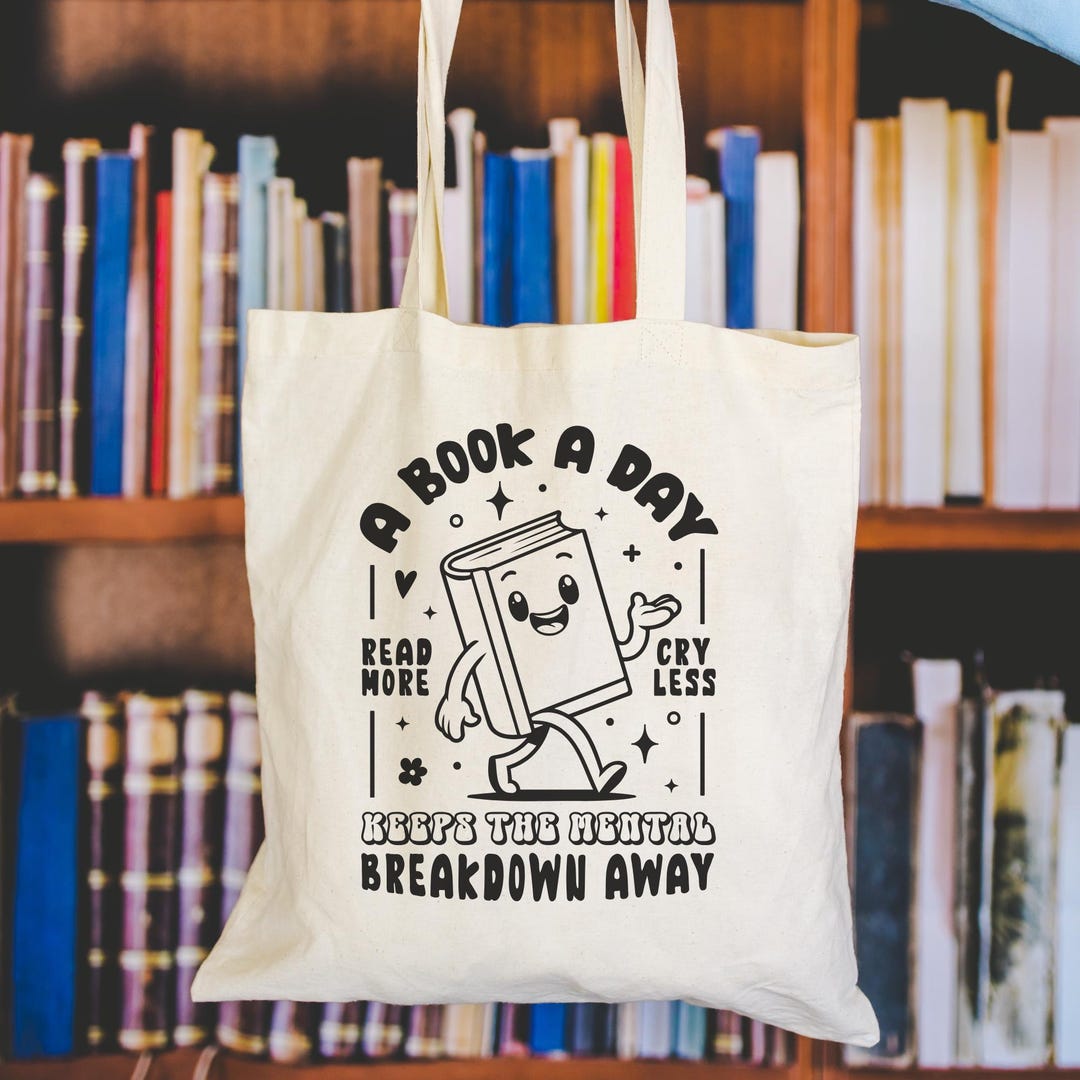A Book a Day Canvas Tote Bag, Funny Reading Tote, Perfect Gift for Book ...