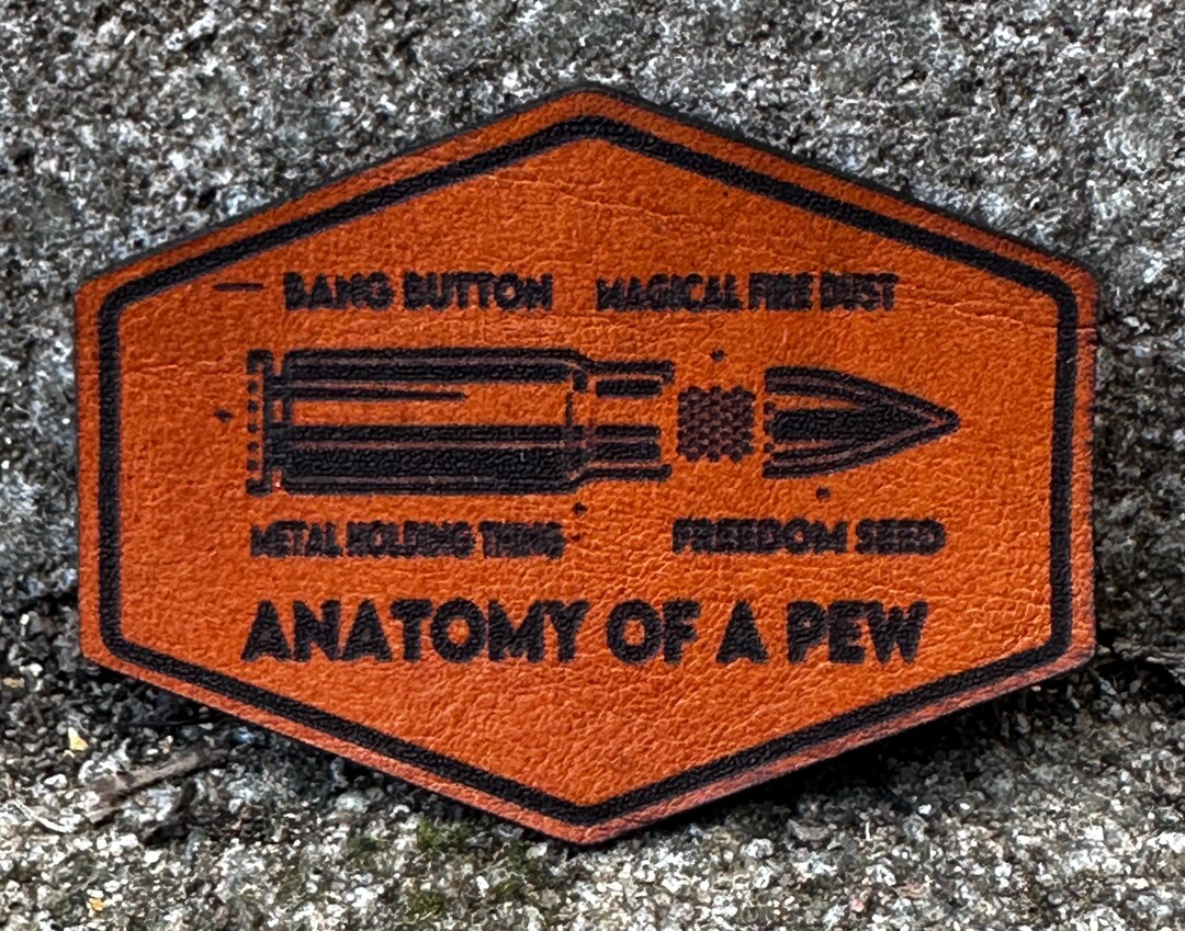 Anatomy of a Pew Leather Patch – Funny Pew Pew Bullet Diagram Patch ...