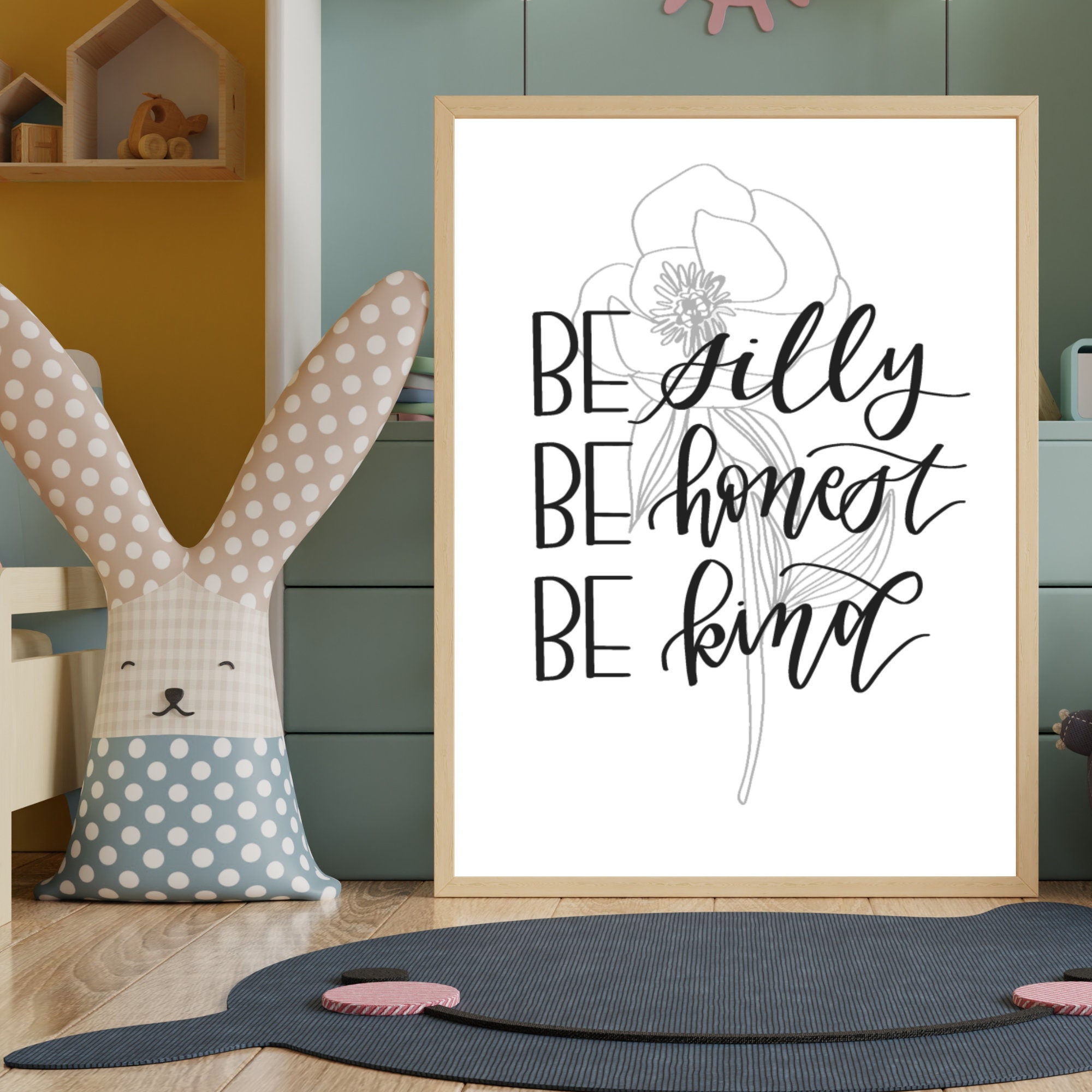 Be Silly Be Honest Be Kind Floral-calligraphy Digital - Etsy