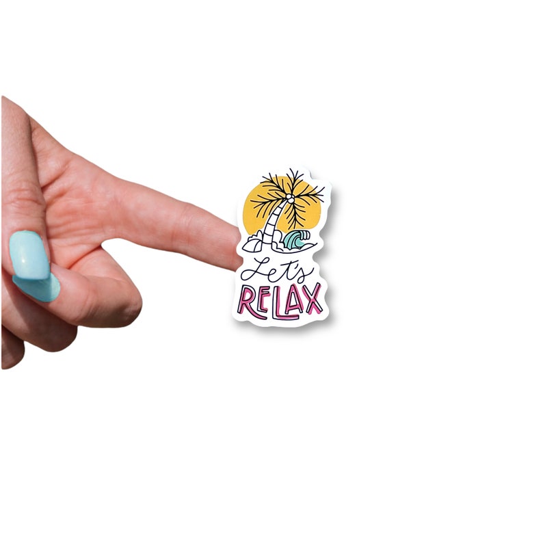 Lets Relax Sticker Water Bottle Sticker Laptop Sticker - Etsy
