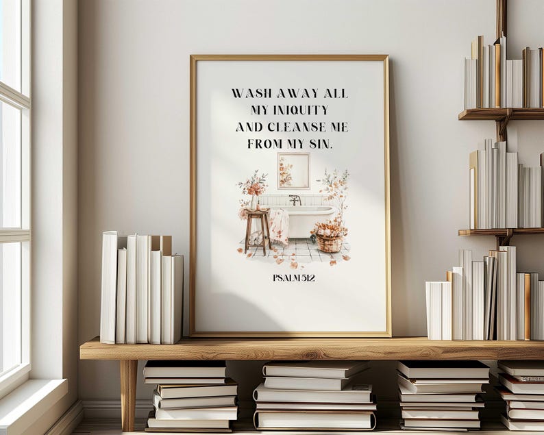 Psalm 51:2, Wash Away All My Iniquity Cleans Me From My Sin, Bible ...
