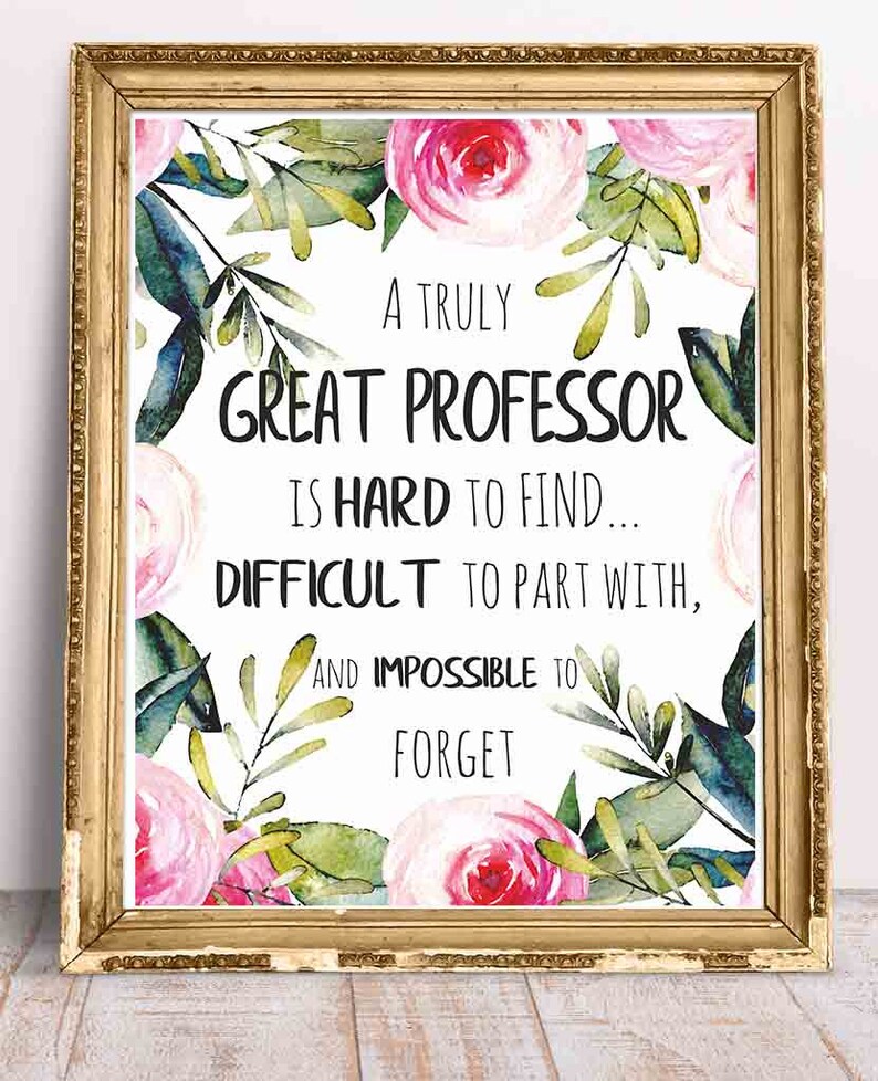 Professor Thank You A Truly Great Professor Is Hard To Find Etsy Professor Thank You A Truly Great Professor Is Hard To Find Etsy