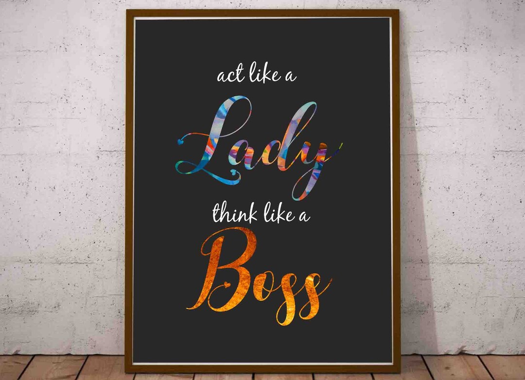 Office Wall Art, Act Like A Lady Think Like A Boss, Office Sign, Girls ...
