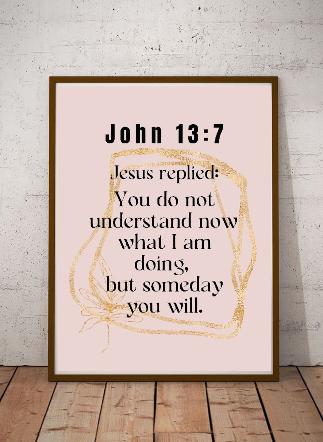 John 13:7 Poster, Modern Scripture Bible Verse Wall Art Printable, Cute ...