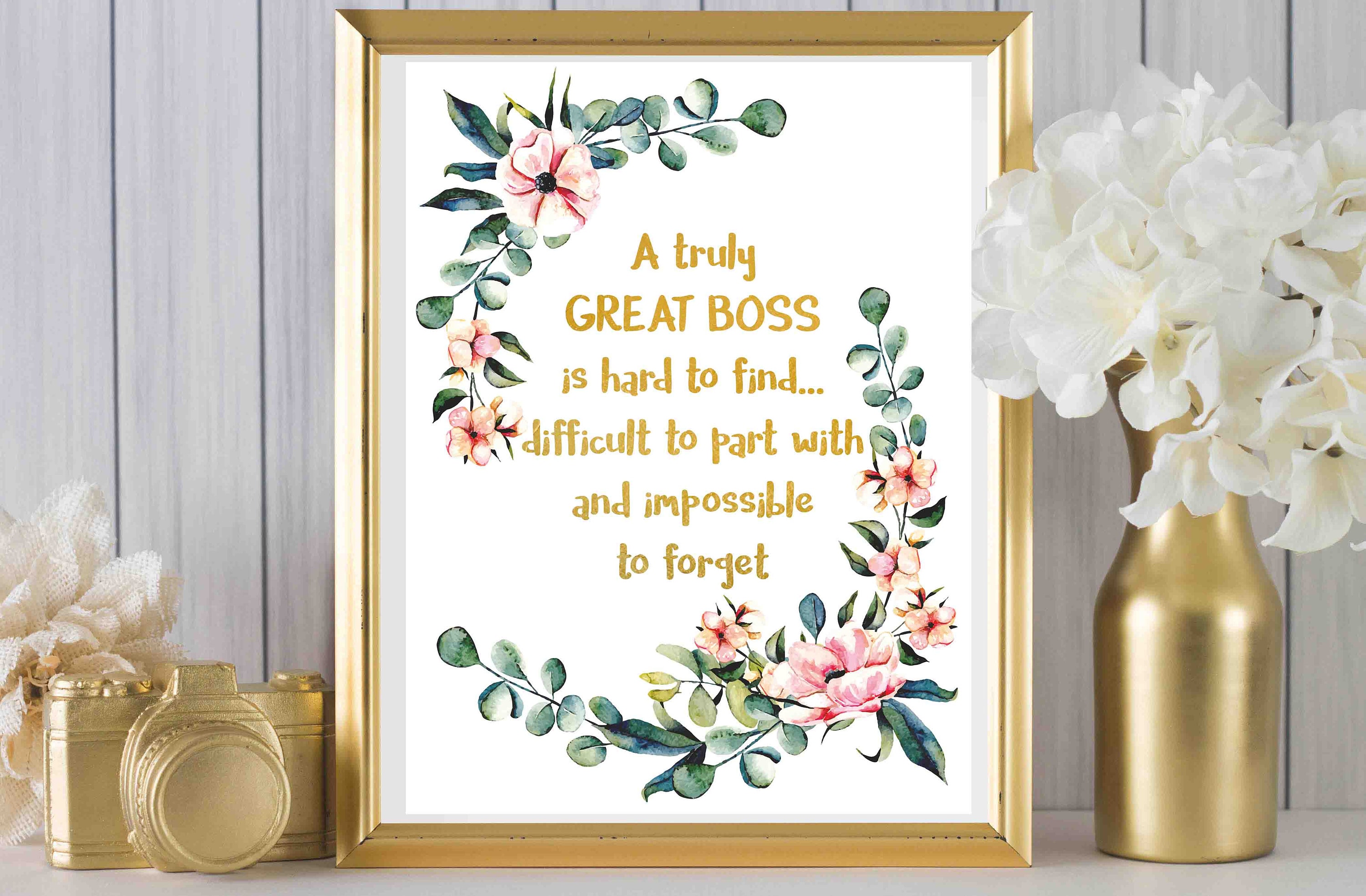 Great Boss Printable, A Truly Great Boss is Hard to Find, Boss Quote ...