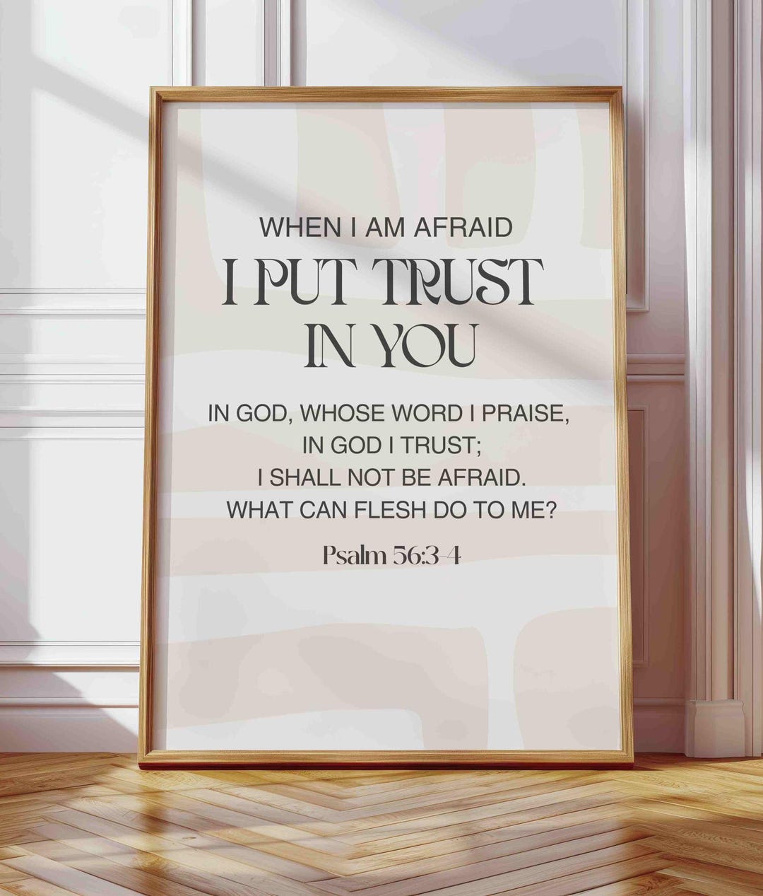 Psalm 56:3-4, When I Am Afraid I Put Trust in You, Bible Verse ...