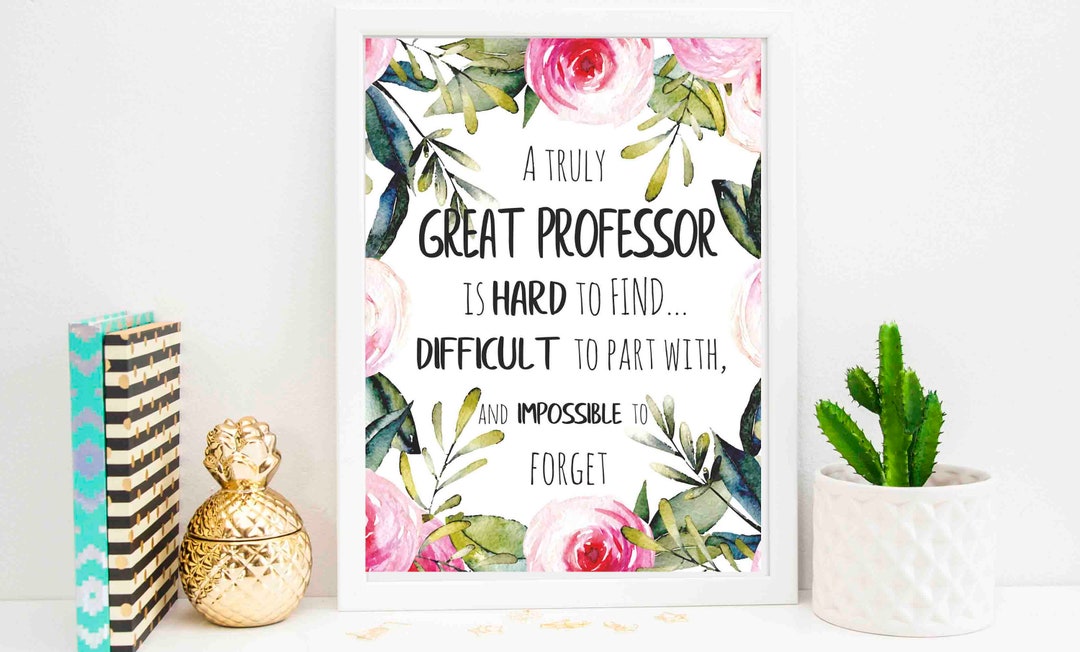 Professor Thank You, A Truly Great Professor is Hard to Find, Teacher ...