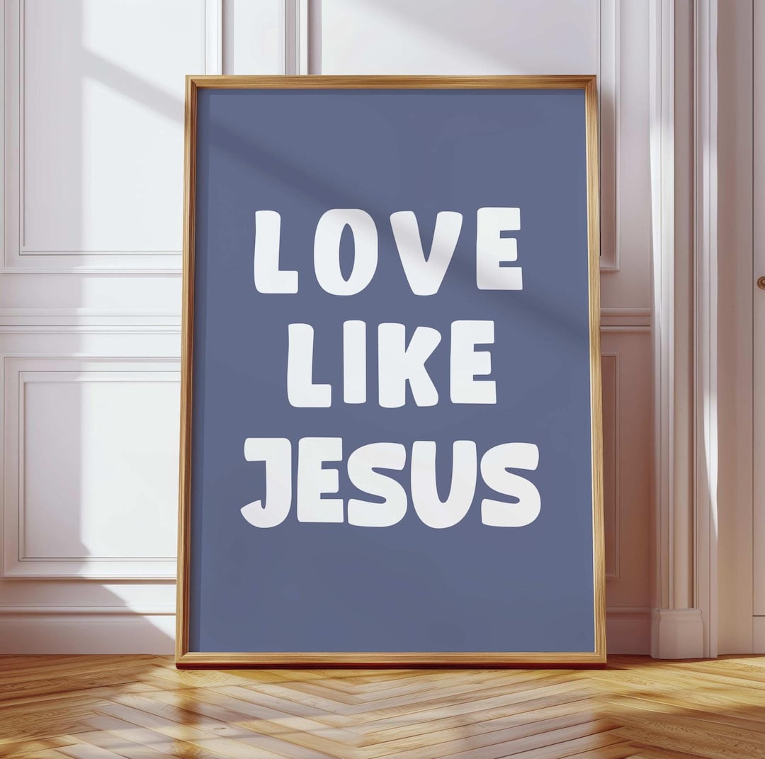 Love Like Jesus Instant Download Poster Printable, Kids Bible Verse ...