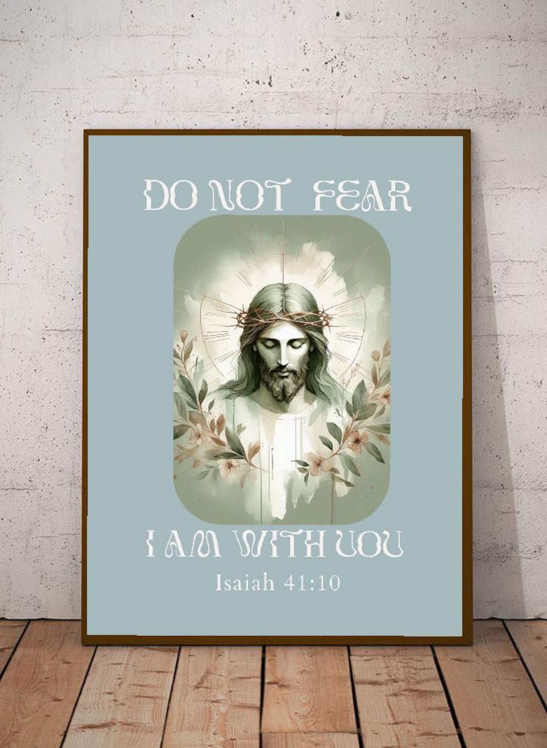 Isaiah 41:10, Do Not Fear for I Am With You Bible Verse Print Baptism ...