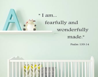 I Am Fearfully and Wonderfully Made Psalm 139:14 Bible Wall Art Decal ...