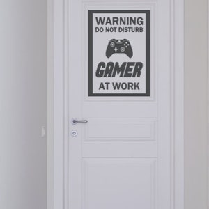 Warning. Do Not Disturb. Gamer. at Work - Vinyl Wall Decal -gaming ...