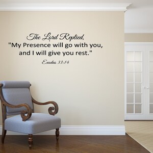 The Lord Replied, My Presence Will Go With You, and I Will Give You ...