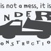 It is Not a Mess, It is Under Construction. Wall Decal - Etsy