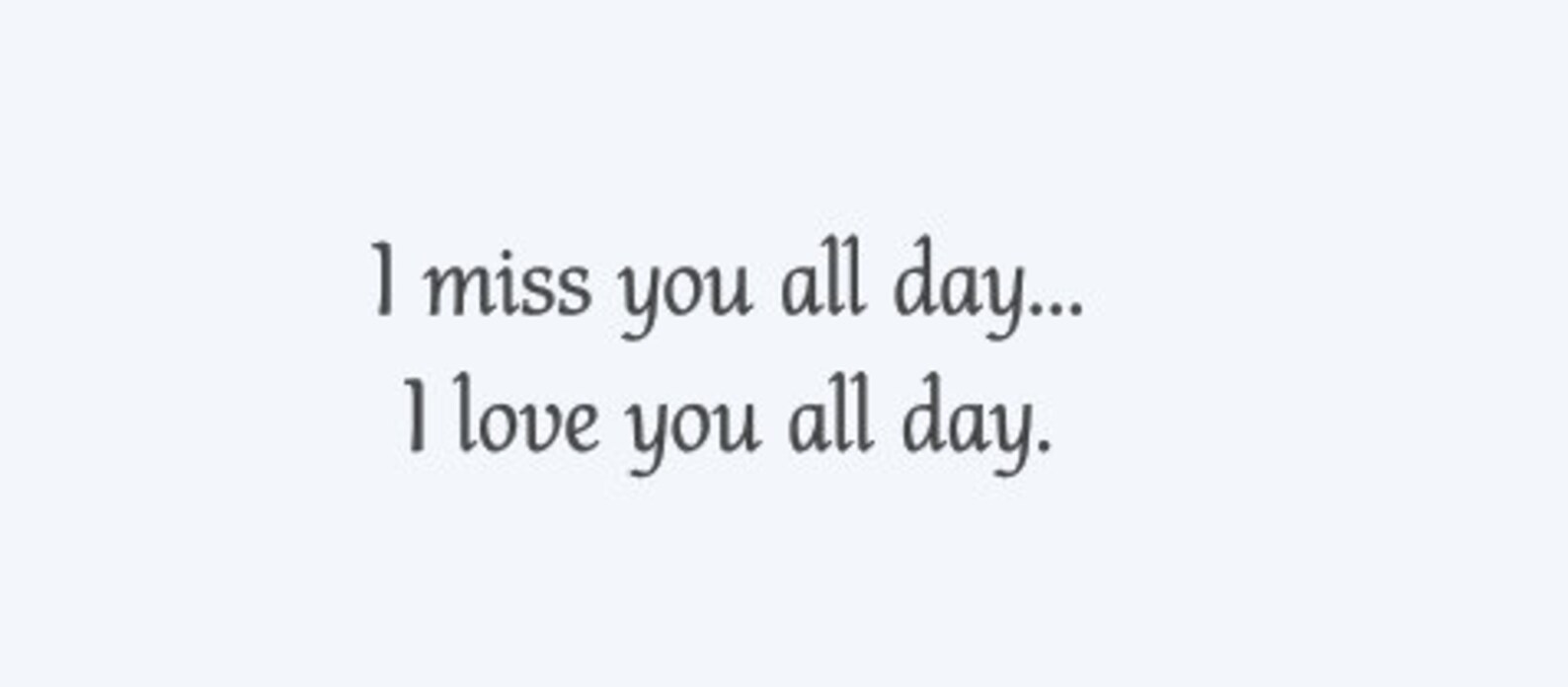 I Miss You All Day... I Love You All Day. Vinyl Wall Decal - Etsy