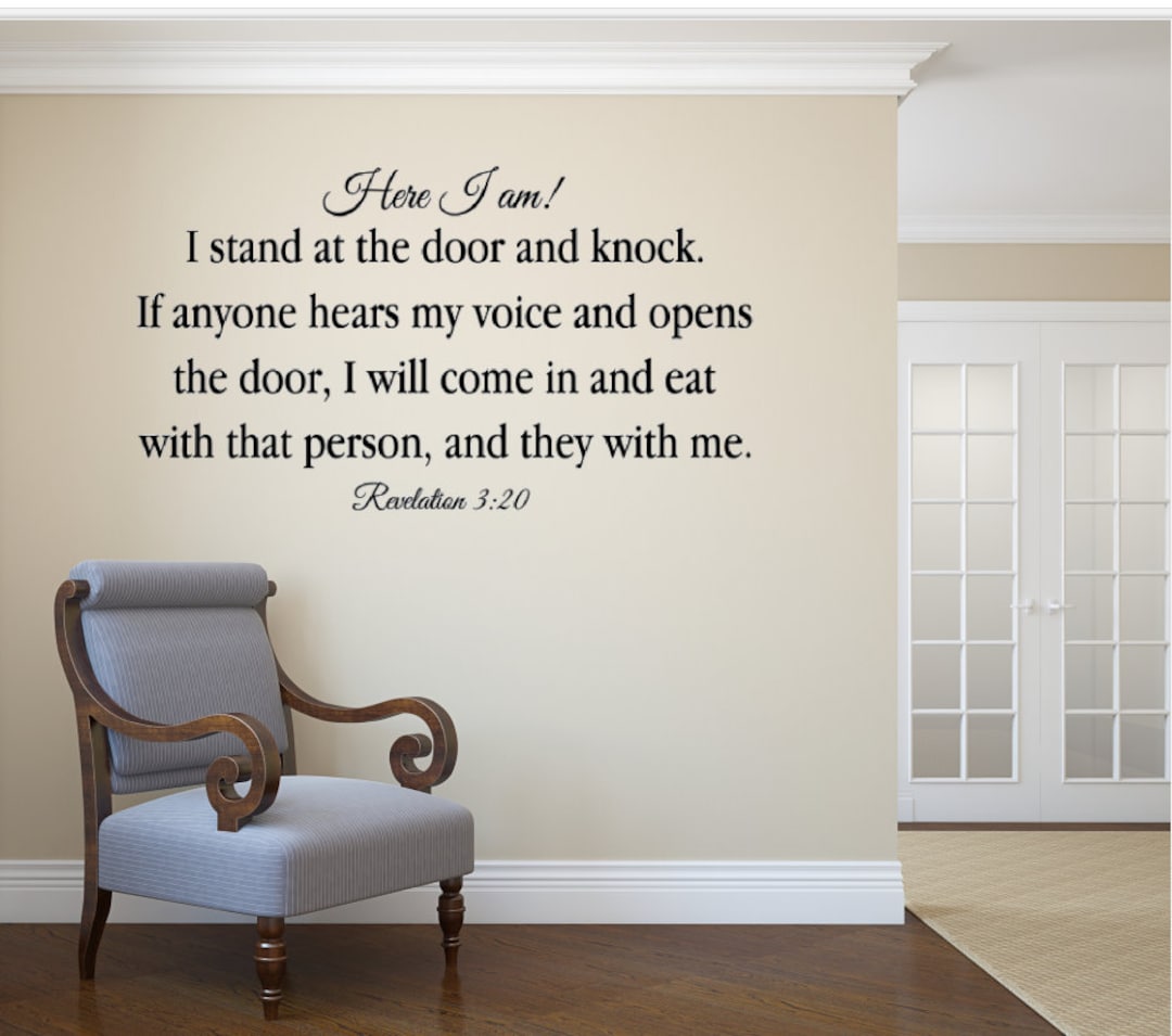 Here I Am I Stand at the Door and Knock. If Anyone Hears My Voice and ...