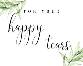 For Happy Tears, Wood Wedding Sign, Handkerchief Sign, Happy Tears Sign ...