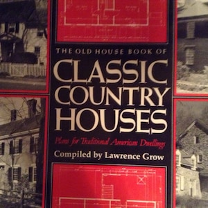 Classic Country Houses the Old House Book Compiled by Lawrence Grow - Etsy