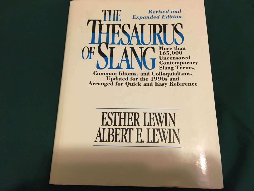 Slang the Thesaurus of Slang Slang Terms Common Idioms and ...