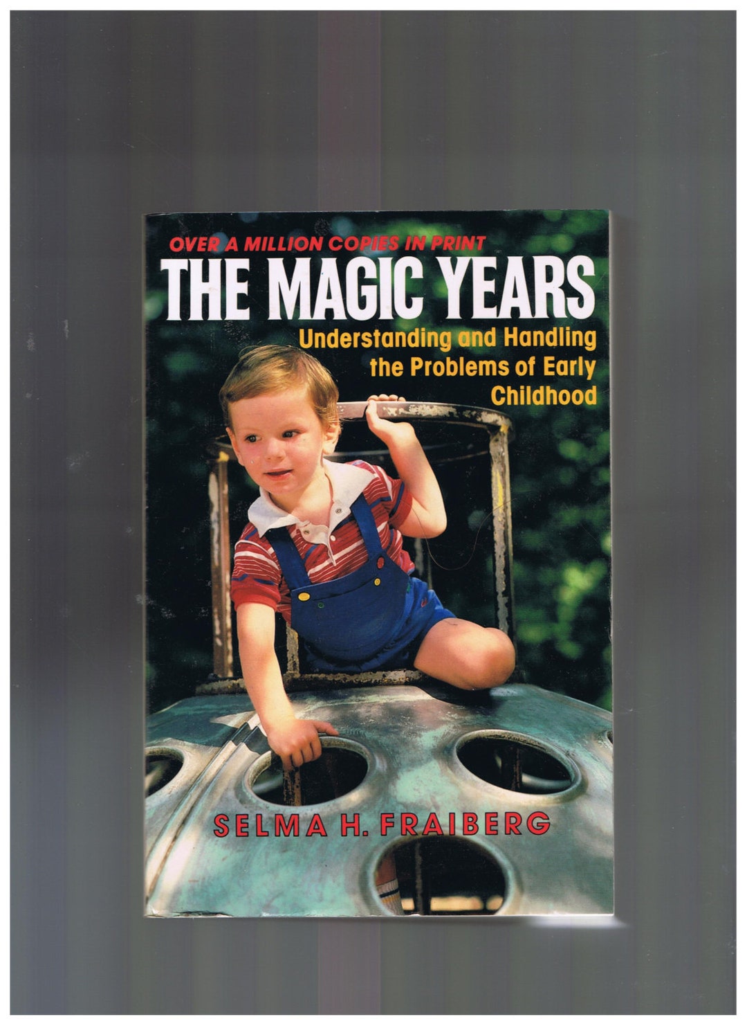 The Magic Years / Understanding and Handling the Problems of Early ...