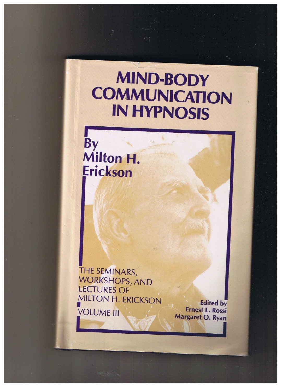 Mind-body Communication in Hypnosis / Seminars, Workshops and Lectures ...