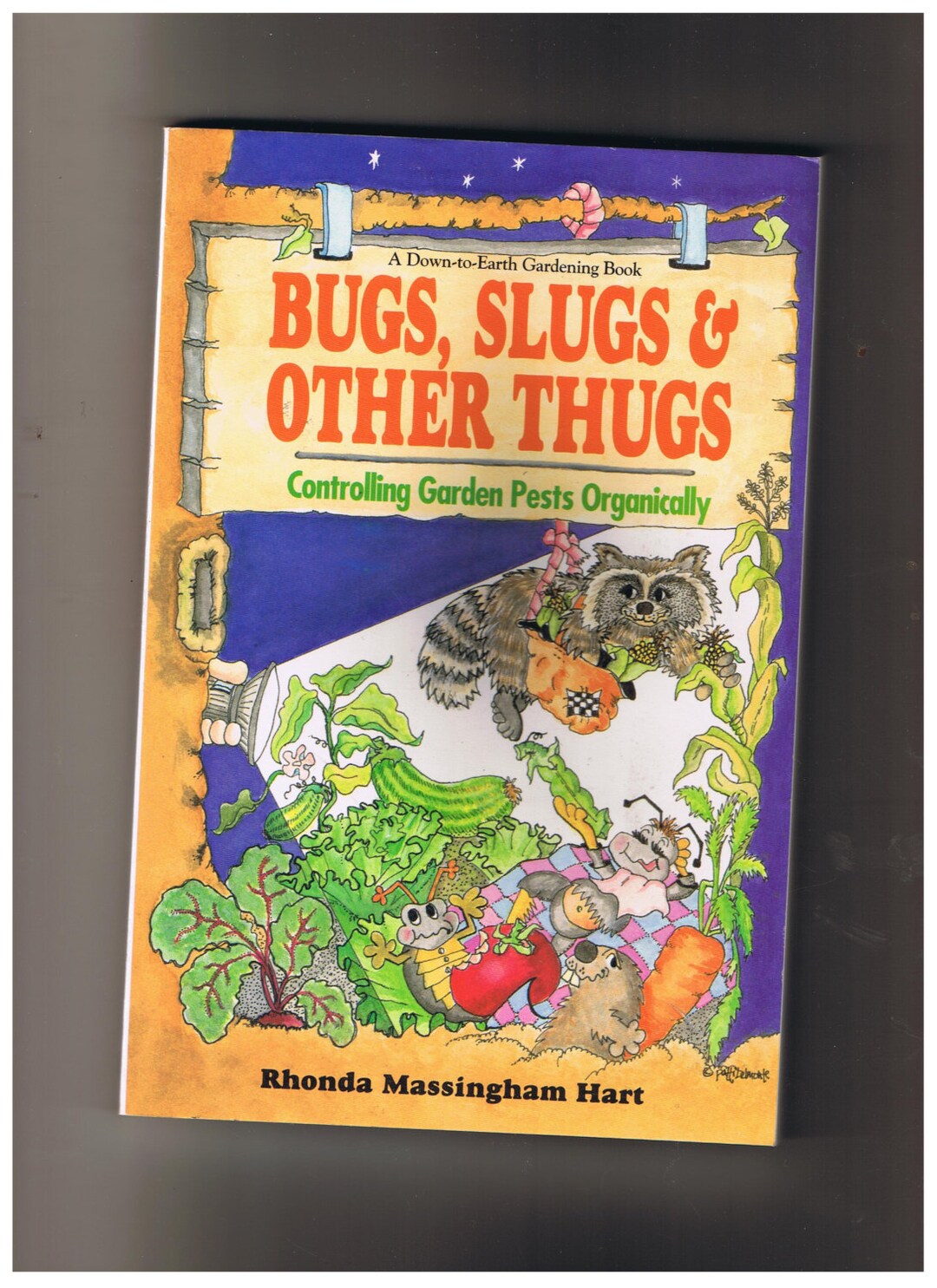 Bugs, Slugs & Other Thugs Controlling Garden Pests Organically ** by ...