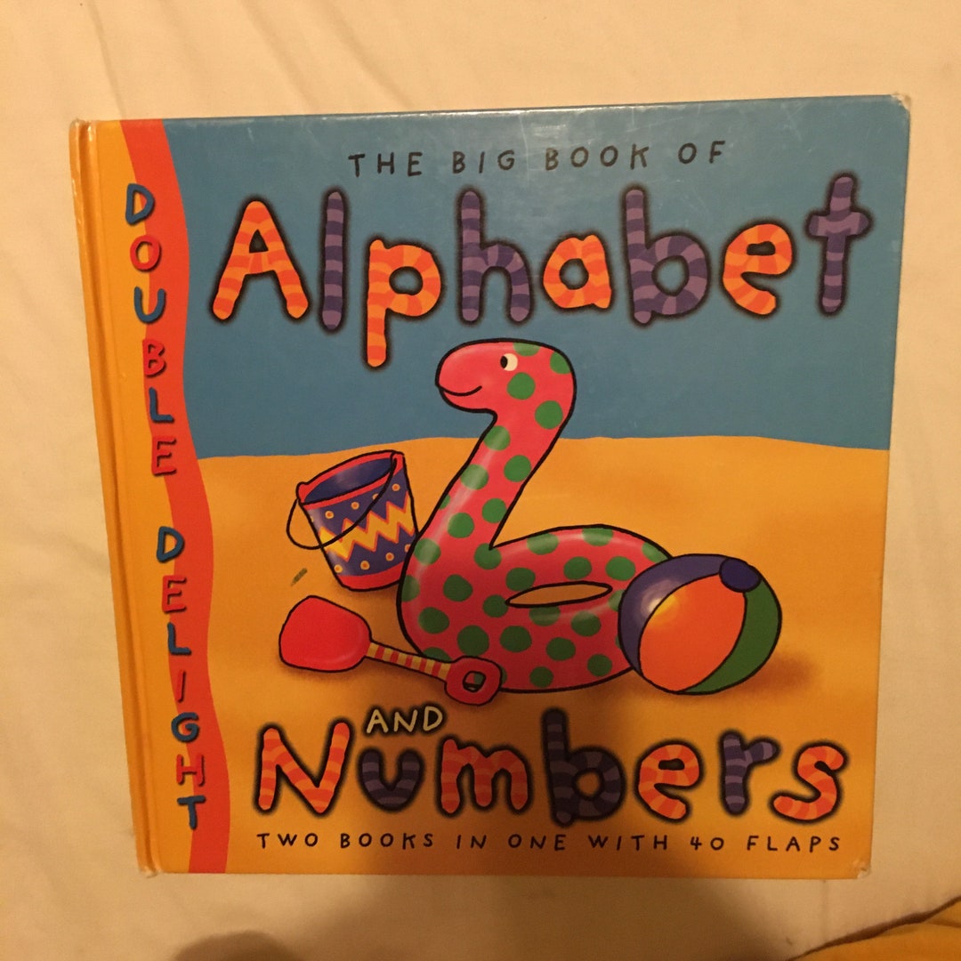 Alphabet and Numbers the Big Book of Alphabets and Numbers Double ...