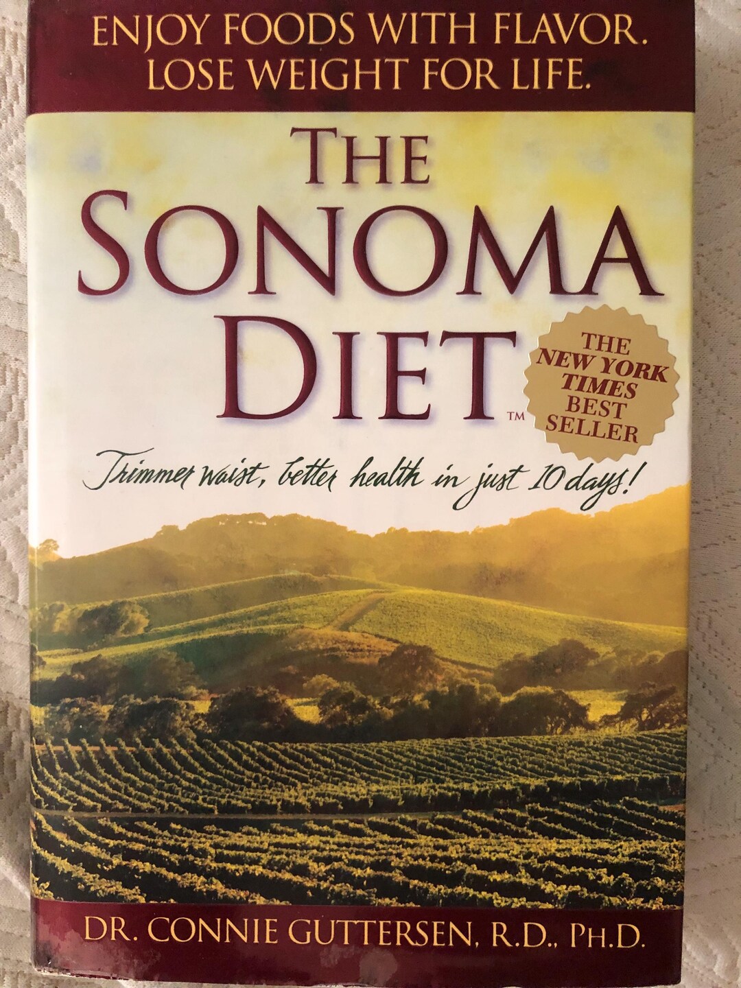 The Sonoma Diet Trimmer Waist Better Health in Just 10 Days Enjoy Foods ...