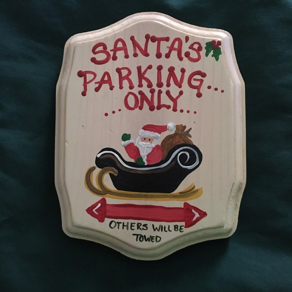 Santas Parking Only Wooden Sign Collectible - Etsy