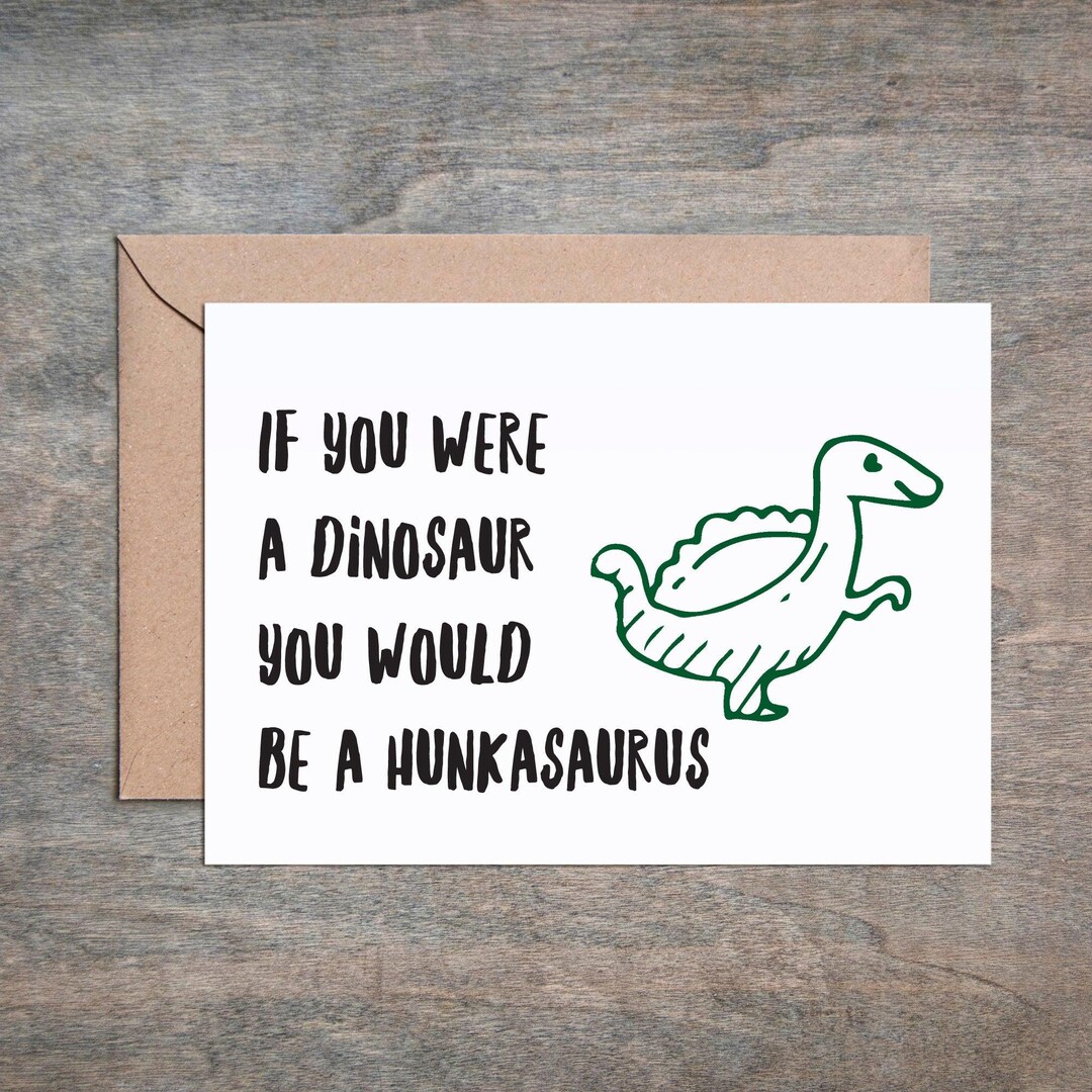 Funny Love Card Hunkasaurus Card - Etsy