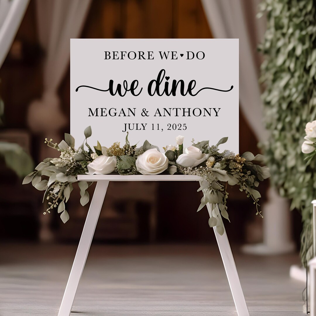 Before We Do We Dine - Removable Vinyl Wedding Rehearsal Dinner Sign ...
