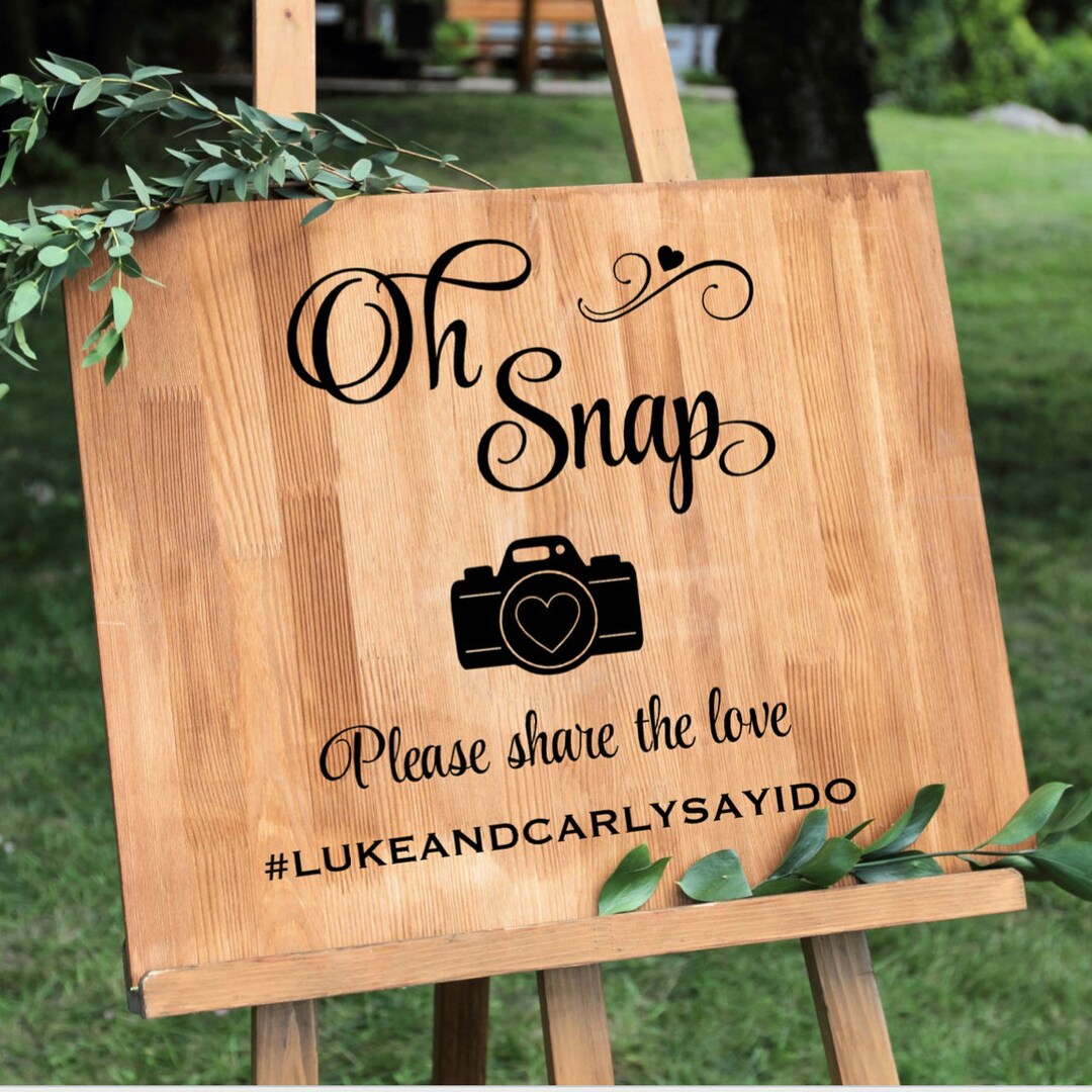 Oh Snap Wedding Sign Decal Vinyl, Instagram Wedding Hashtag Sign Decal ...