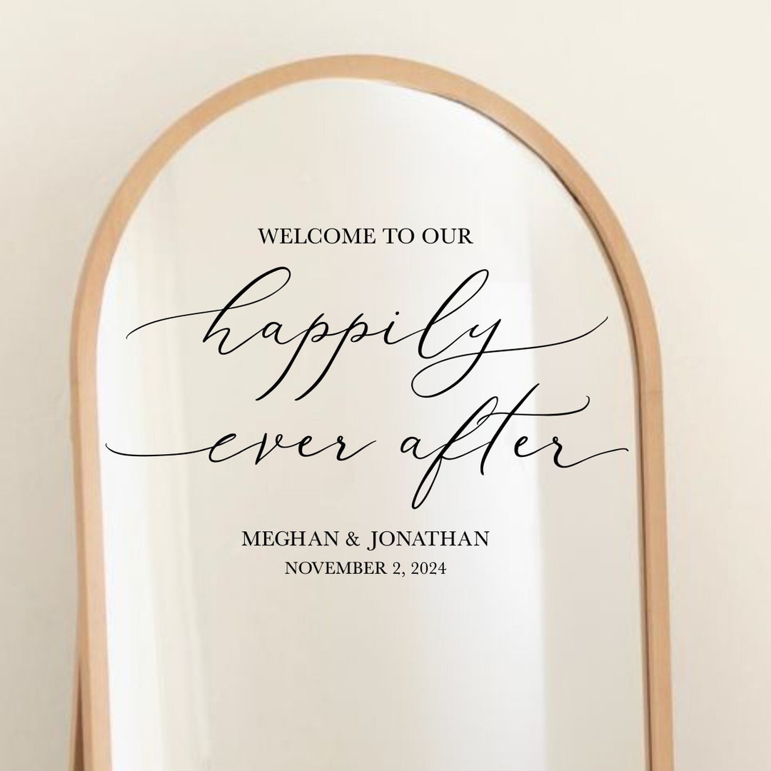 Wedding Selfie Mirror Decal, Welcome to Our Happily Ever After ...