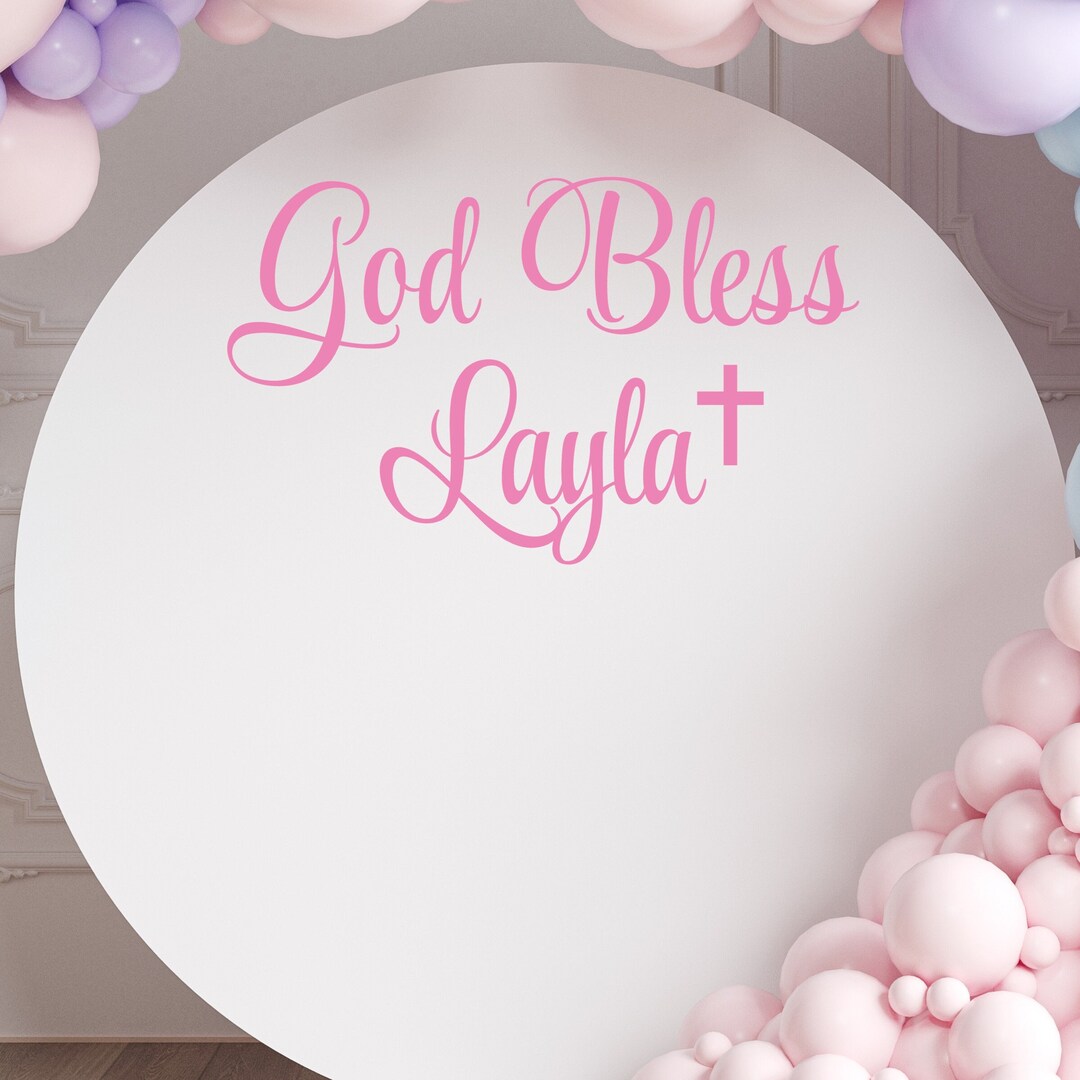 Personalized Baptism Vinyl Decal, God Bless Wall Decal for Balloon Arch ...