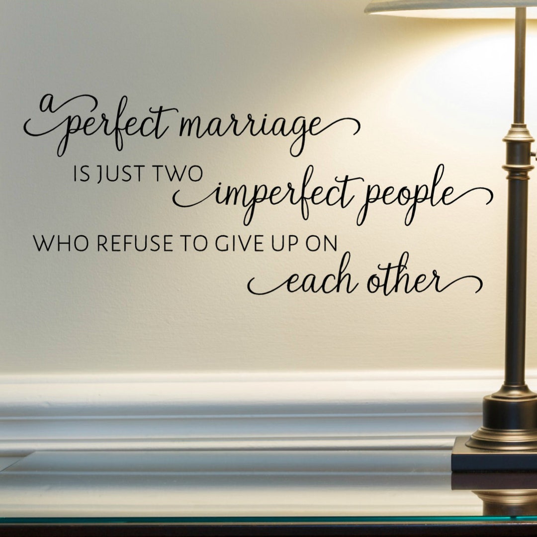 Perfect Marriage Quote Decal - Bedroom Wall Decor - Wedding Anniversary ...