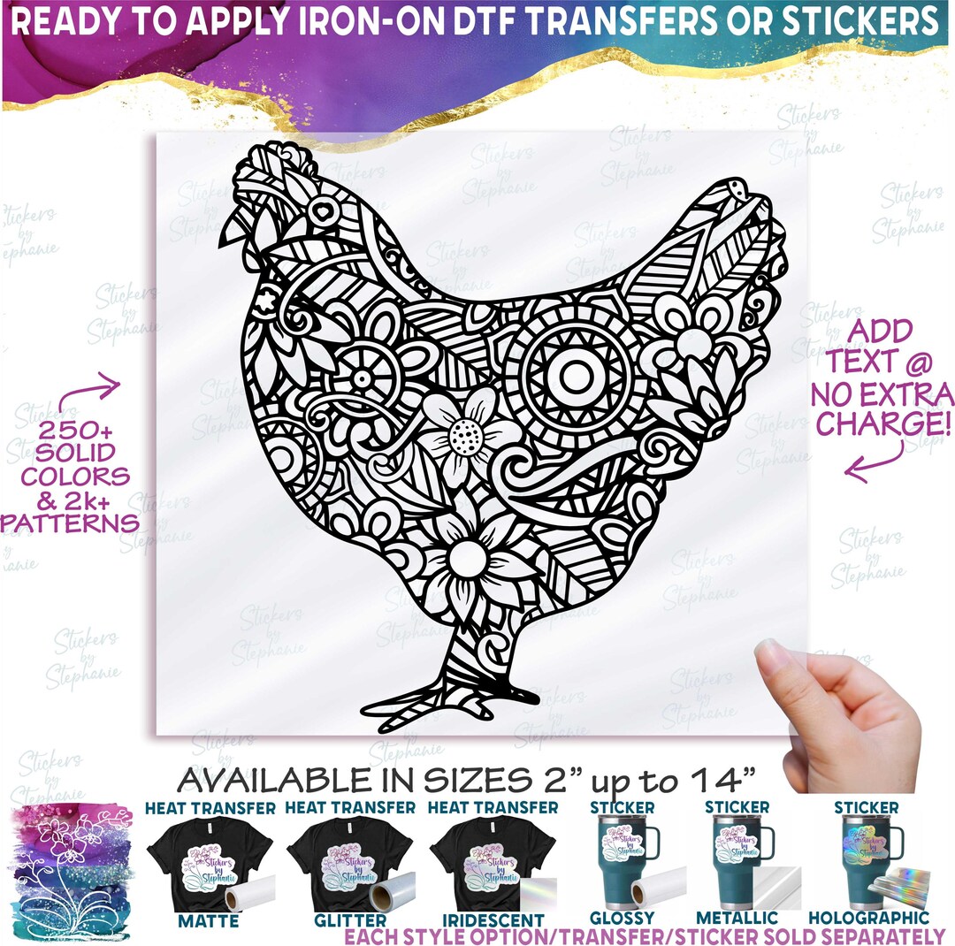 S011-1d Hen Chicken Zentangle 250+ Colors Matte Vinyl DTF Heat Applied ...