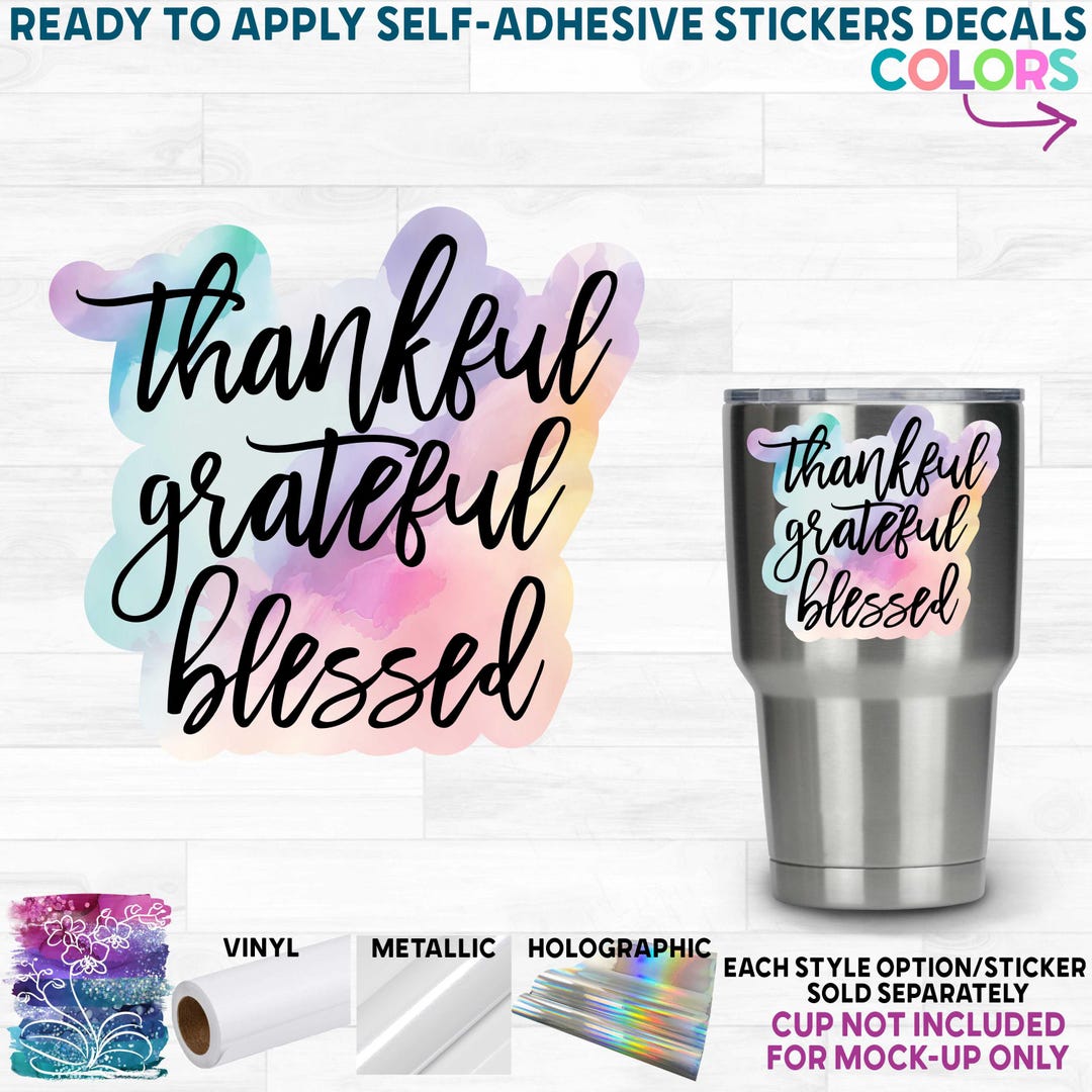 S354-2b Thankful Grateful Blessed Set 2 Vinyl, Glitter or Holographic ...