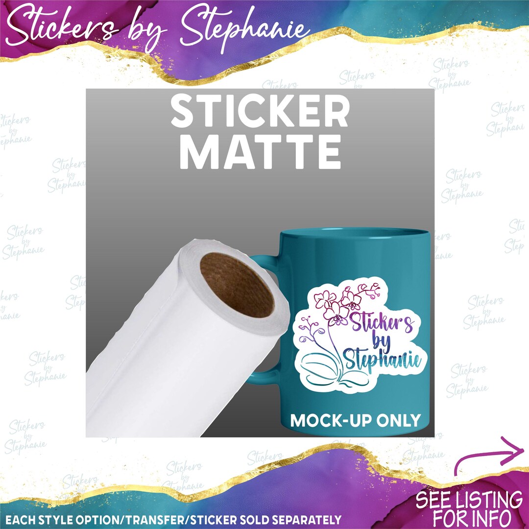 Stickers by Stephanie Matte Sticker Material Info - Etsy