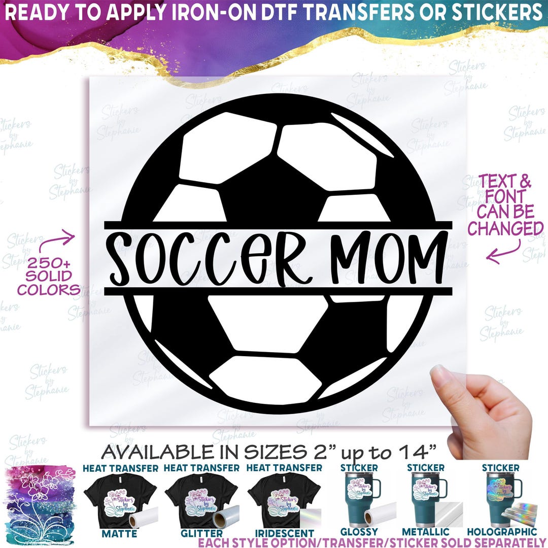 S067-2g Black White Split Ball Soccer Mom Custom Text 250+ Colors Matte ...