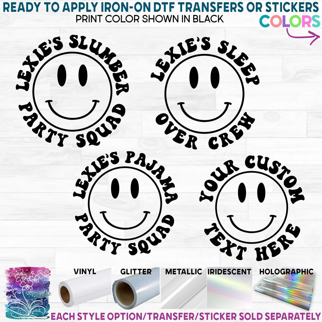 Slumber Party Crew Emoji Smiley Face Custom Text Iron on Matte Transfer ...