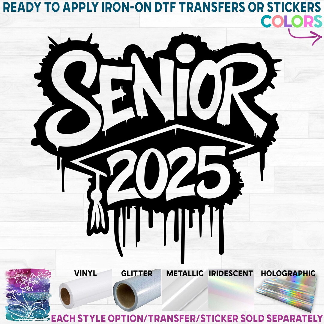 E151-1-j Senior 2025 Graffiti Graduate Graduation 250+ Colors Matte ...