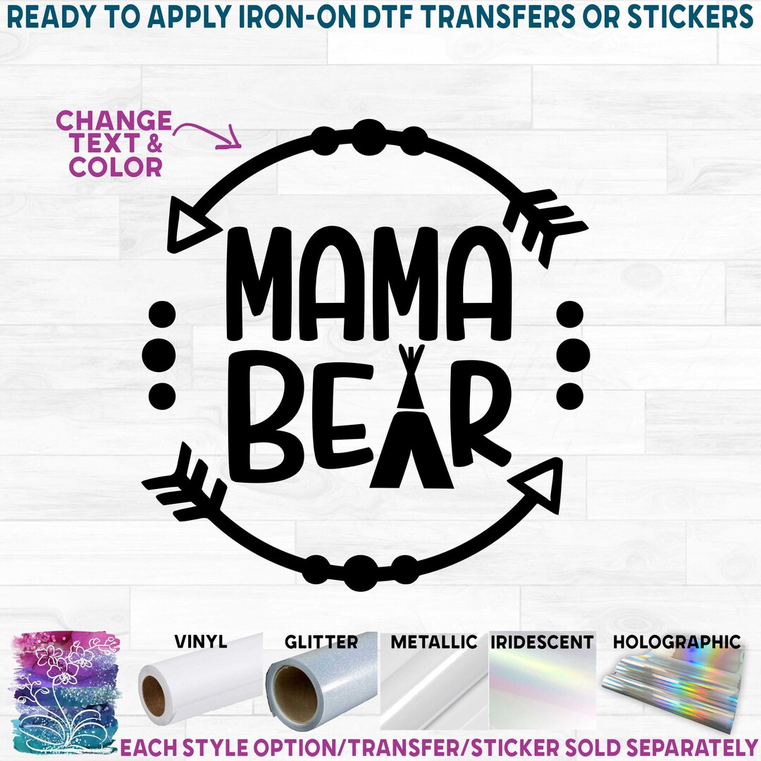S232-i Mama Bear Custom Text 250+ Colors Matte Vinyl DTF Iron on Heat ...