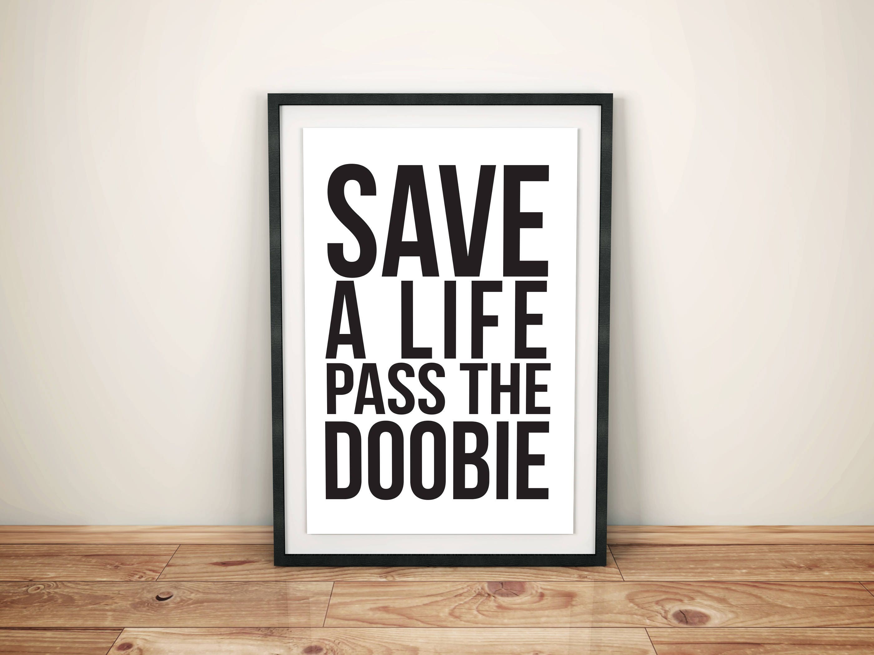 Pass the Doobie Marijuana Weed Doobie Smoke Smoker Print | Etsy