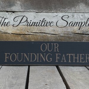 Our Founding Fathers Sign, Founding Father, - Etsy