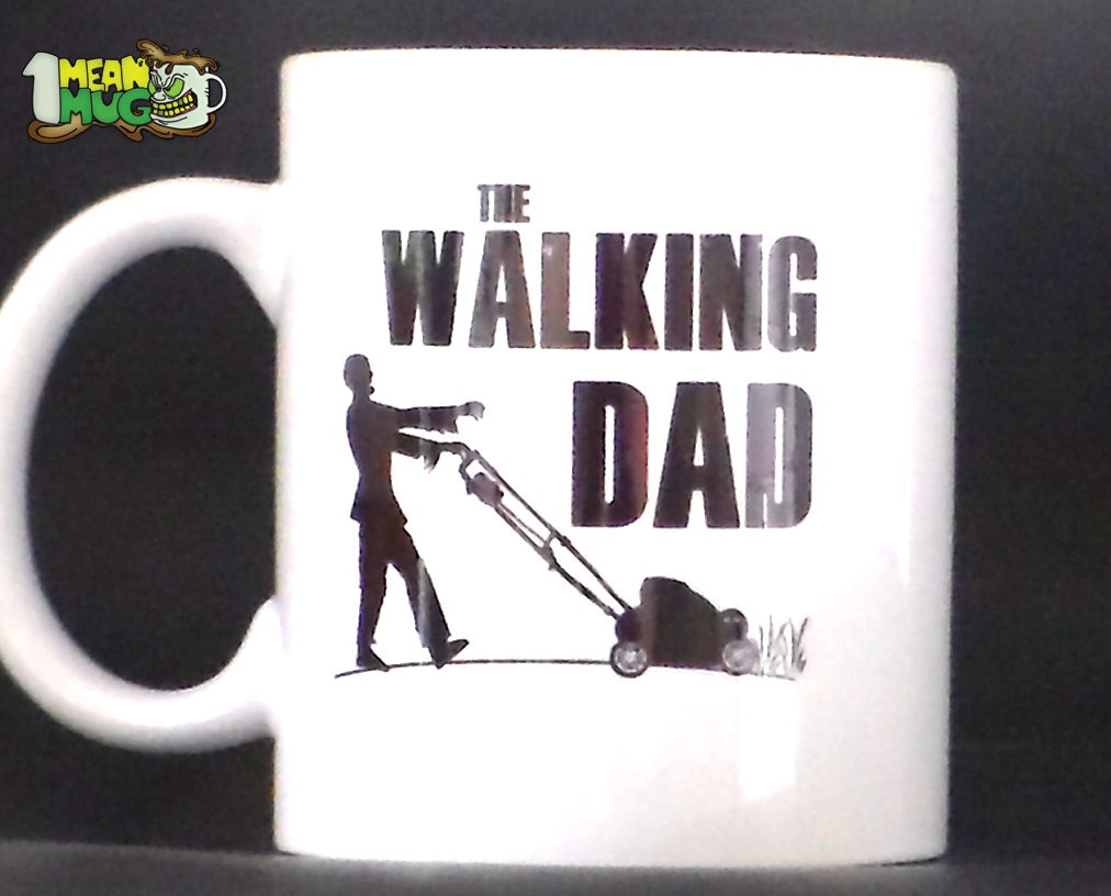 The Walking Dead Inspired the Walking Dad Coffee Mug 11 Oz TWD Inspired ...