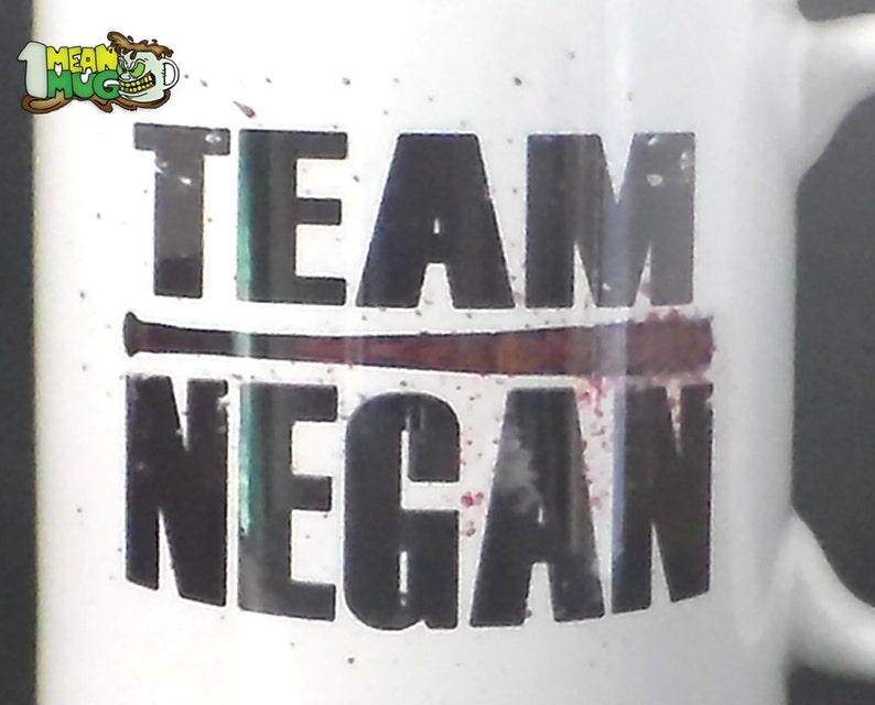 The Walking Dead Team Negan Funny Coffee Mug 11 Oz TWD Inspired Negan ...